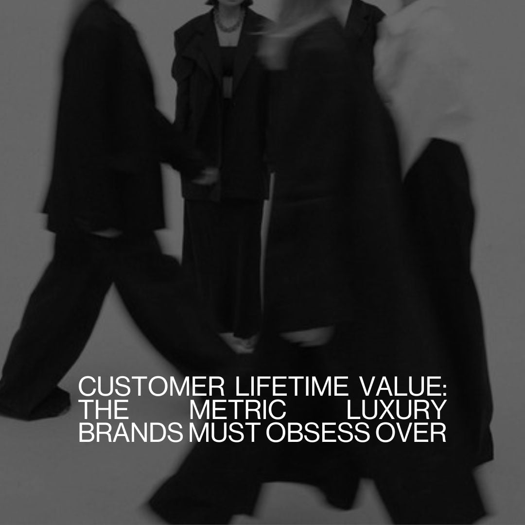Customer Lifetime Value: The Metric Luxury Brands Must Obsess Over ...