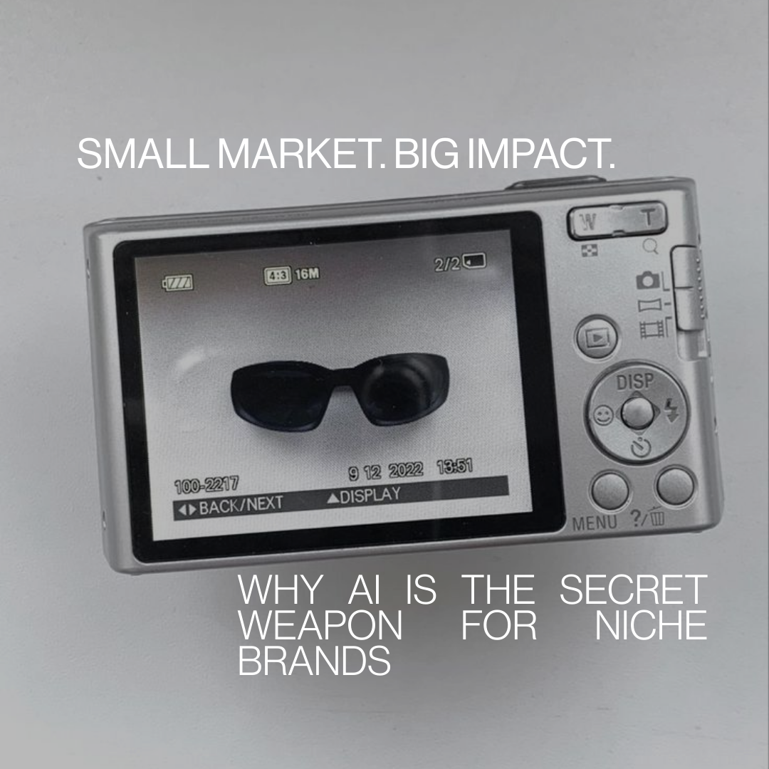 Small Market. Big Impact. Why AI is the Secret Weapon for Niche Brands ...
